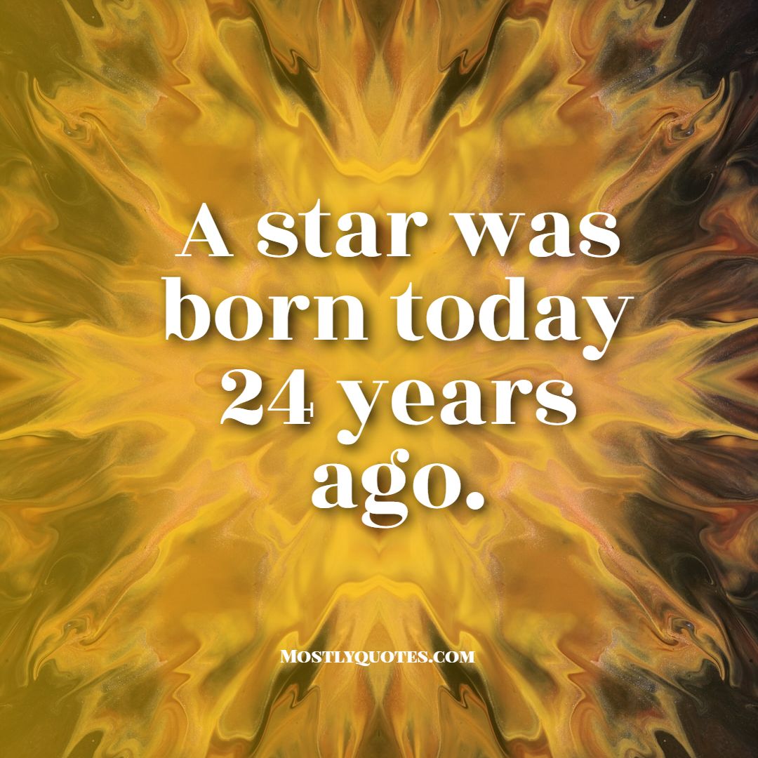 24th Birthday Captions - Fun ways to wish a happy 24th birthday